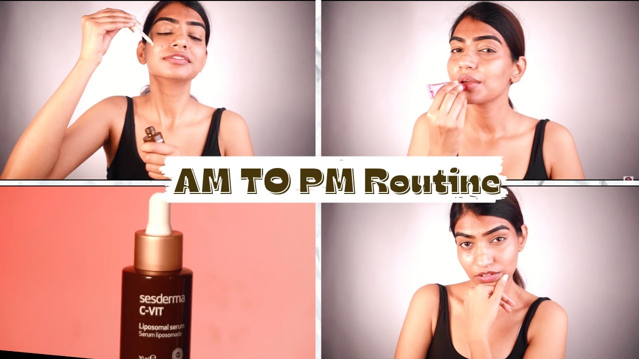 AM & PM Skincare Routine For Glowing Skin | Step By Step Guide | Indian ...