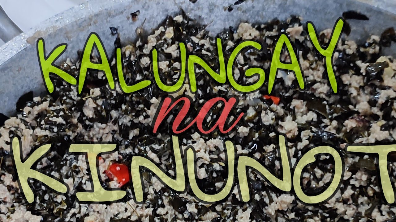 MALUNGGAY|KINUNOT|FOOD TRIP - YouTube