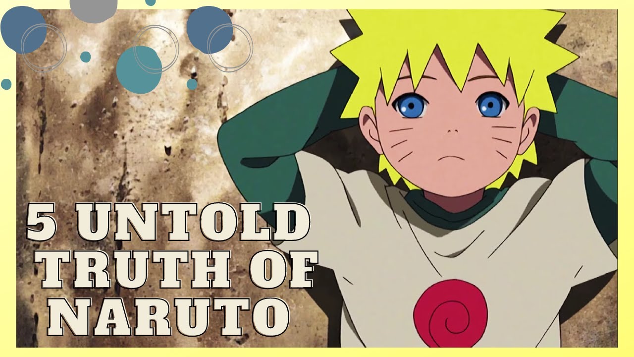 The 5 Untold Truth Of Naruto - YouTube