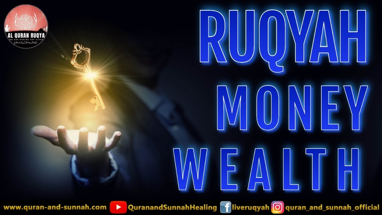 ruqyah for rizq, money, and wealth - YouTube