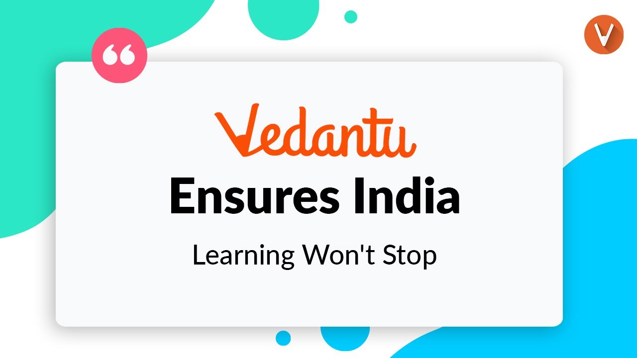 Vedantu Ensures India Learning Won't Stop | Learn Live Online | Vedantu ...