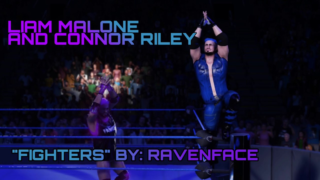 LWF | "Fighters" by Ravenface (Liam Malone and Connor Riley 1st theme ...