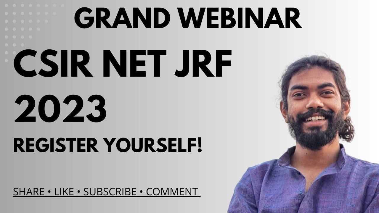 CSIR NET JRF WEBINAR || CSIR NET JRF GRAND WEBINAR WITH TOPPERS || TALK ...