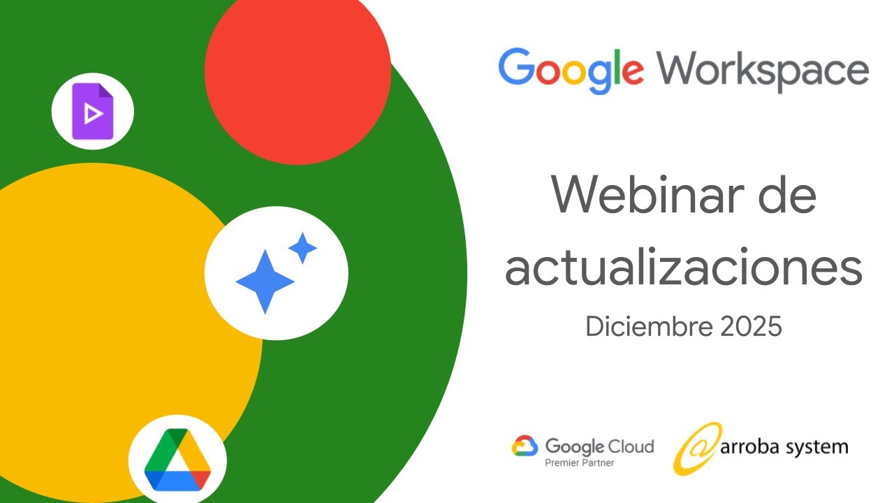 Webinar Actualizaciones Google Workspace Diciembre 2025 - YouTube