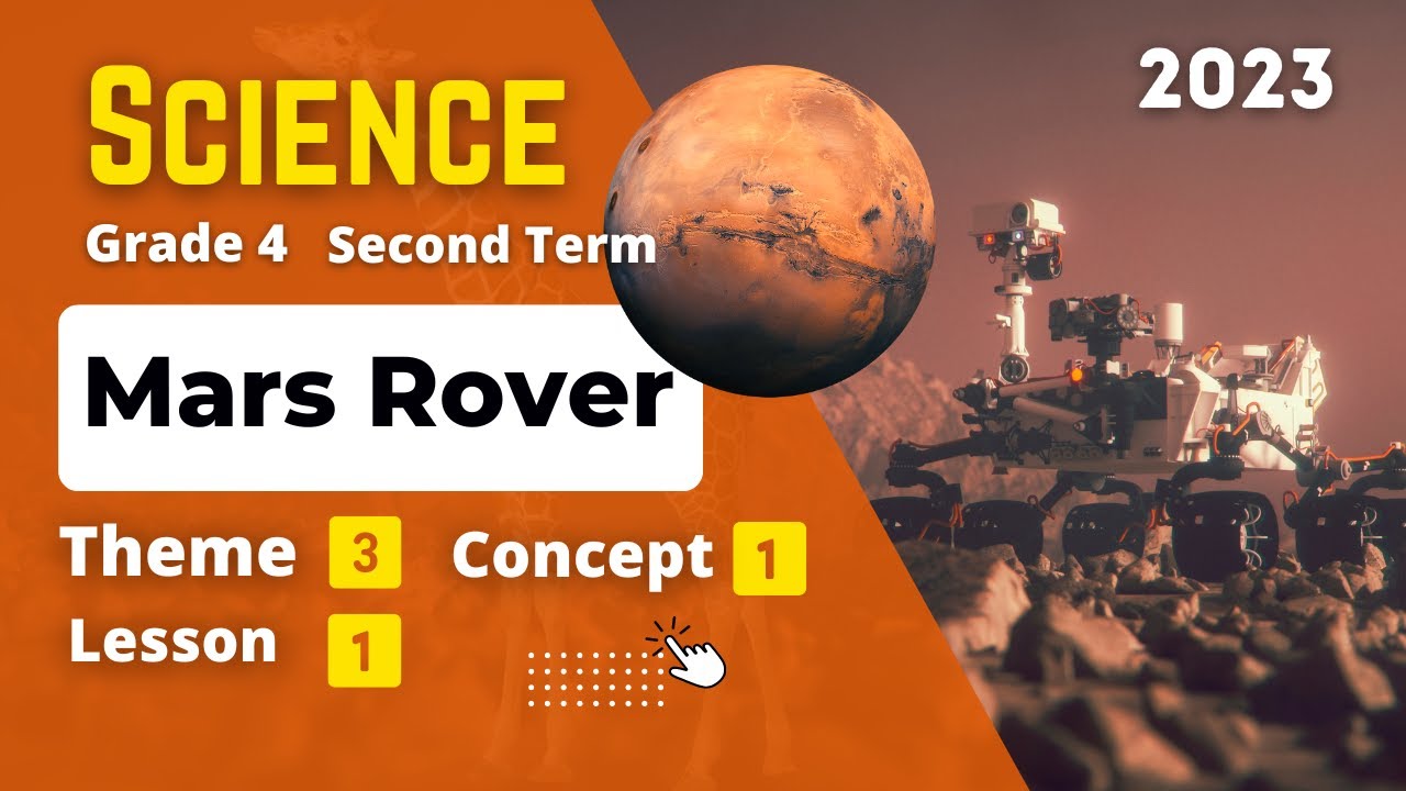 Grade 4 | SCIENCE | Unit 3 - Concept 1 - Lesson 1 | Mars Rover - YouTube
