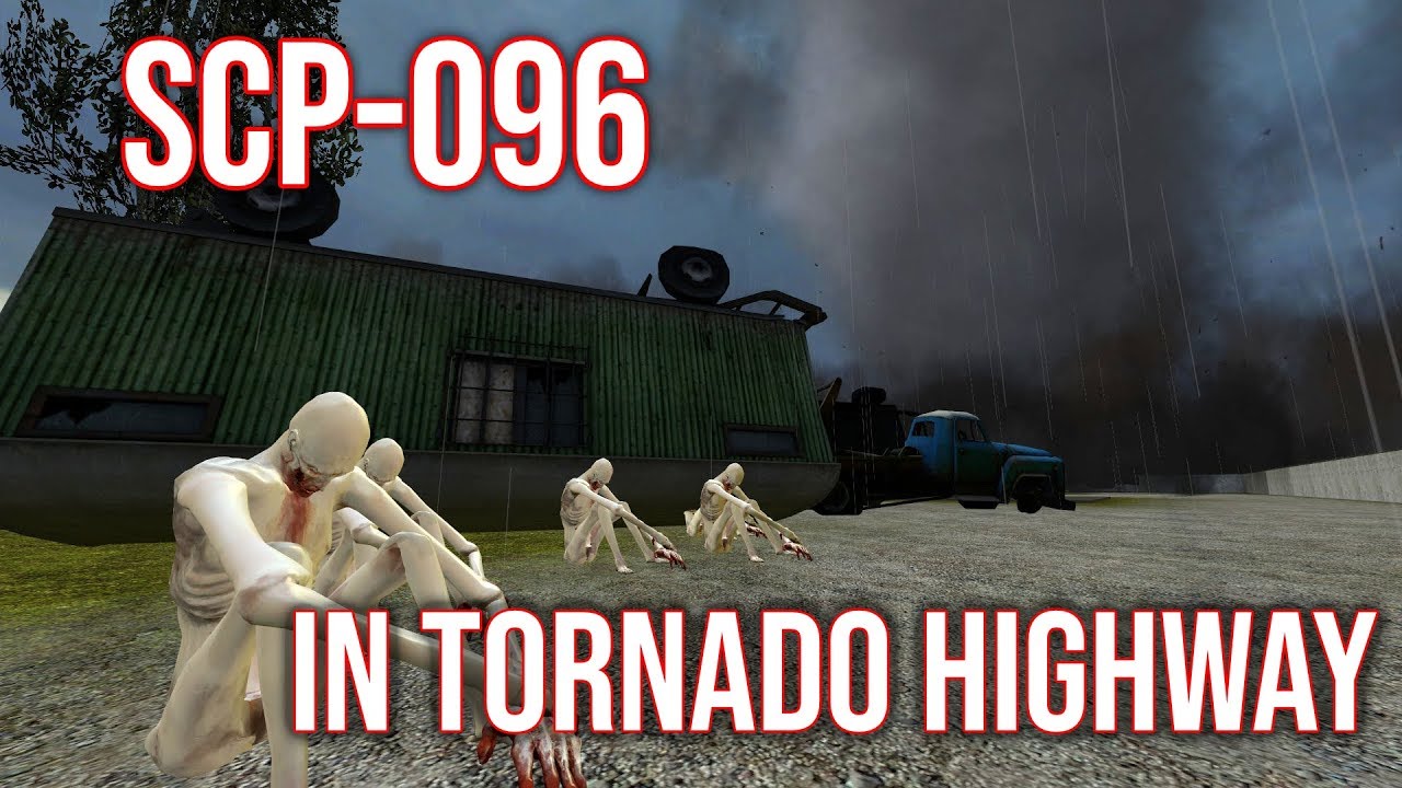 SCP-096 Experiments in TORNADO HIGHWAY! (gmod scp) - YouTube