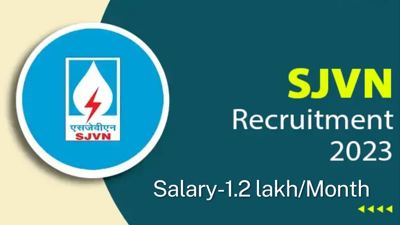 SJVN Recruitment 2023I Salary- 120000/- monthly I Fresher Govt. Job ...