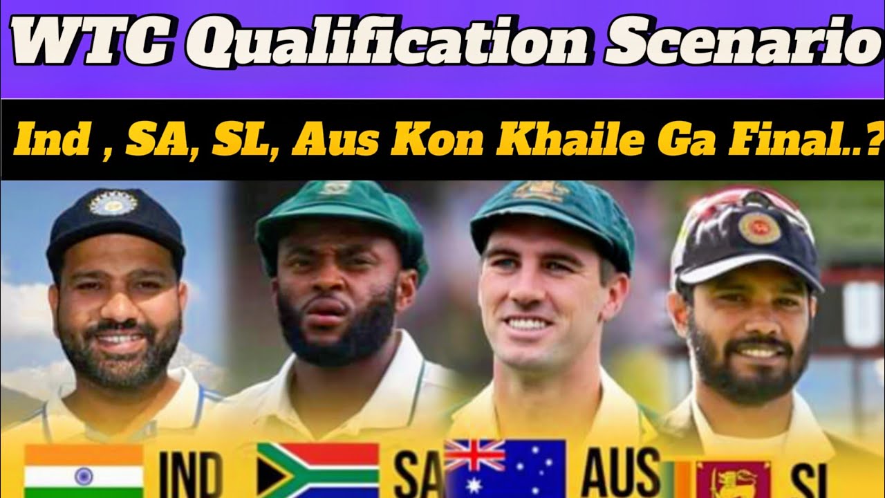 WTC Final Qualification Scenerio For India, Australia, South Africa And ...