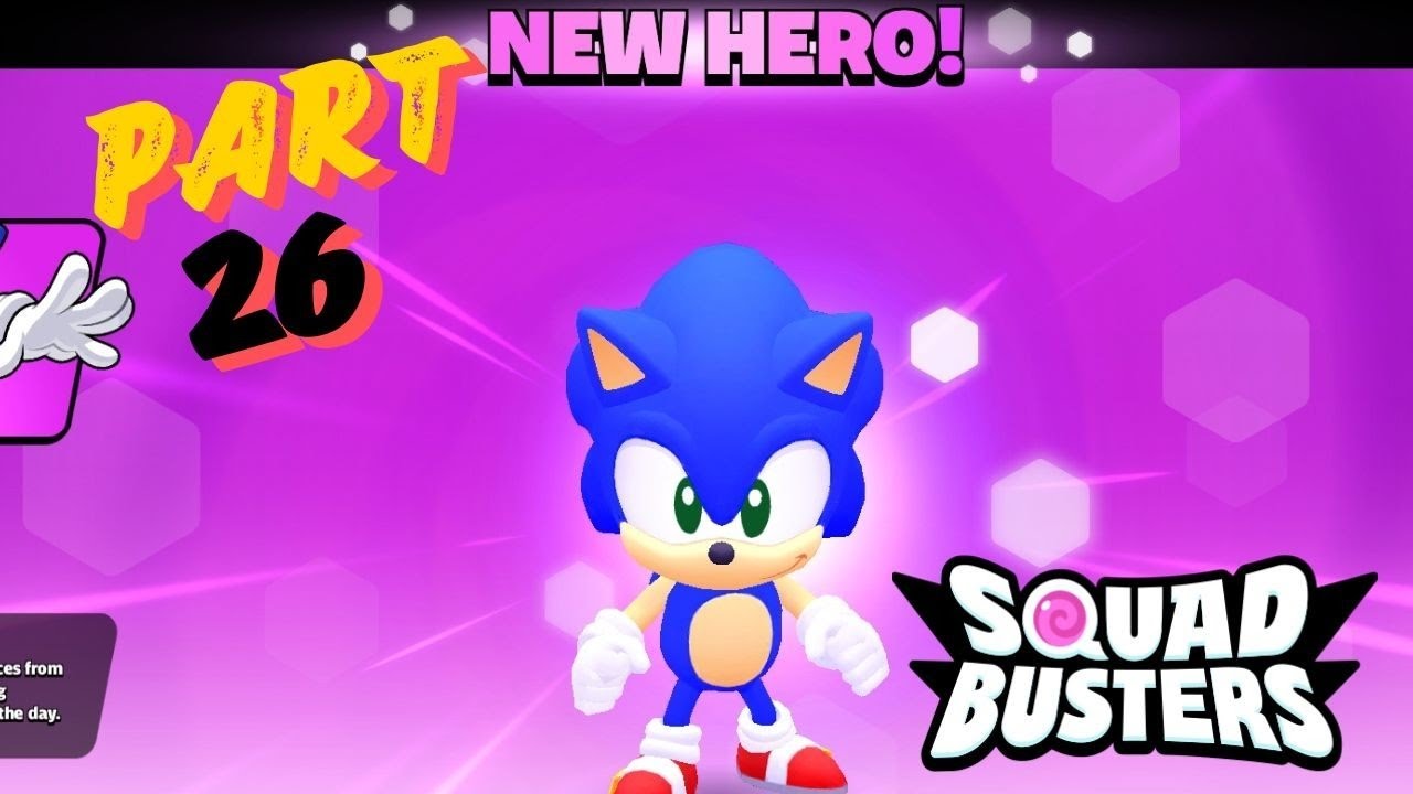Squad Busters Gameplay Walkthrough Part- 26 Unlock New Hero Sonic New ...