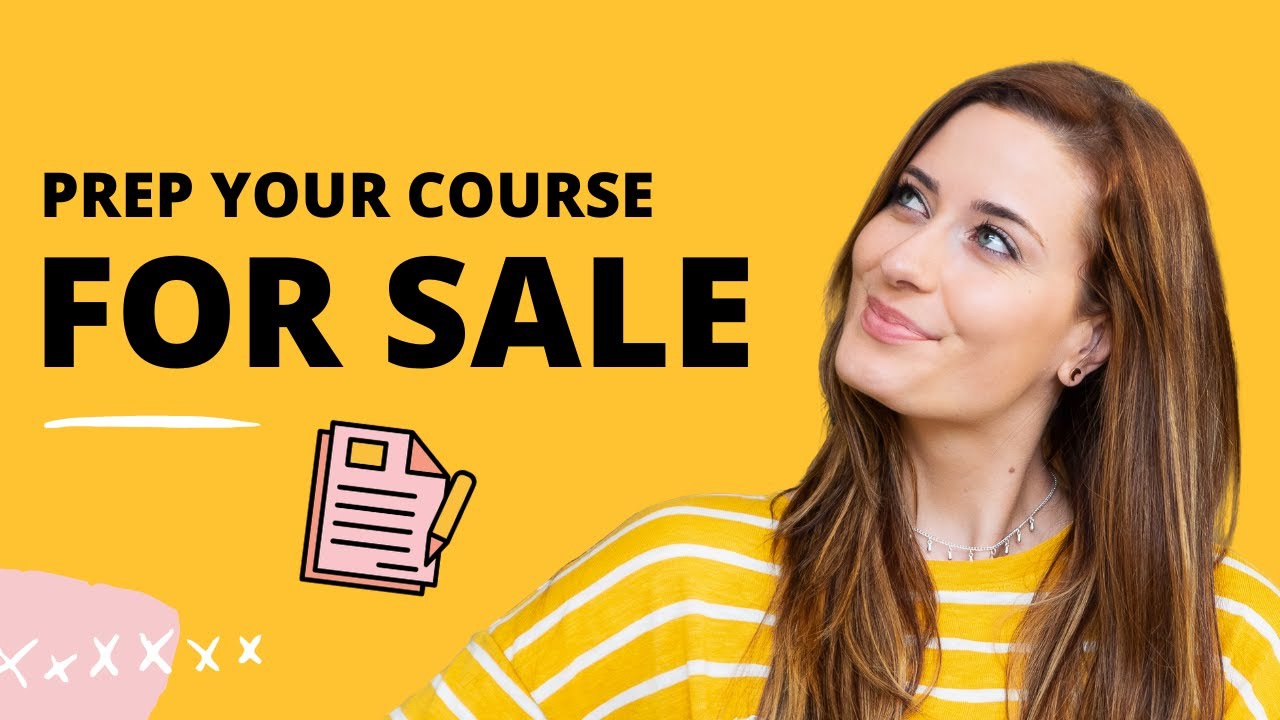 How to Prep Your Online Course for Sale (Right Away!) - YouTube