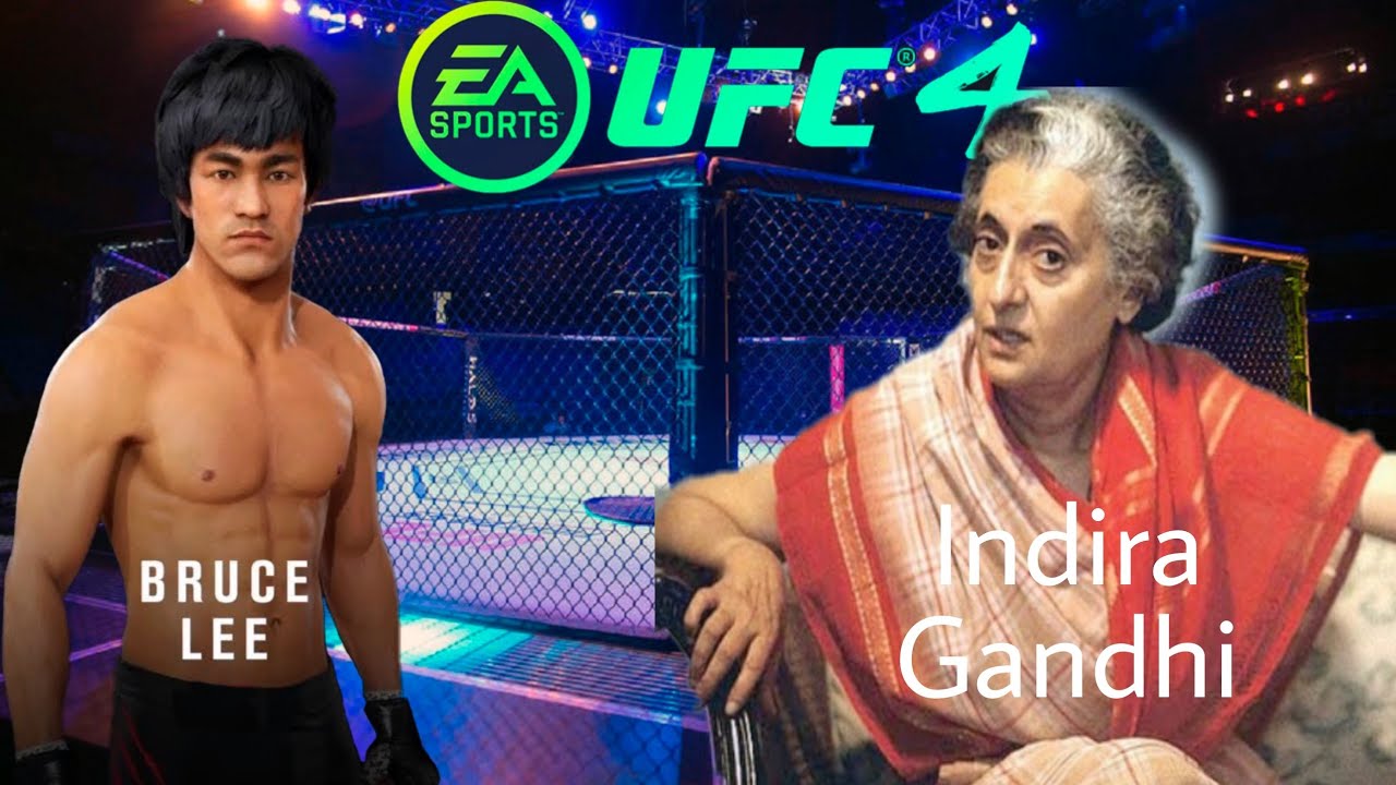 UFC4 | Bruce Lee vs Indira Gandhi (EA Sports UFC 4) wwe - YouTube