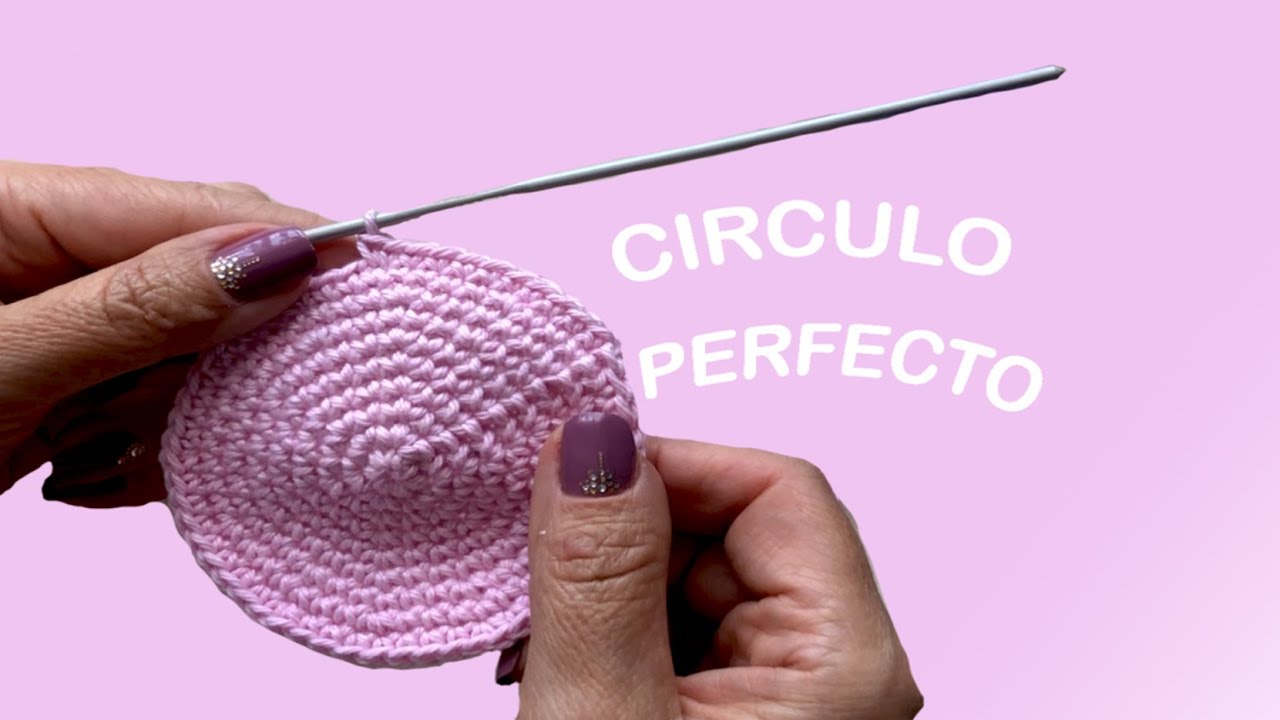 TUTORIAL -CÍRCULO PERFECTO A CROCHET - YouTube