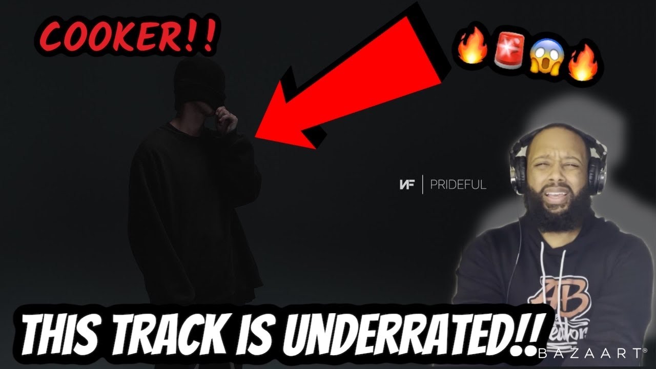 NEW NF FAN REACTS TO : NF - "PRIDEFUL" | THIS IS A COOKER!!! WOAH - YouTube