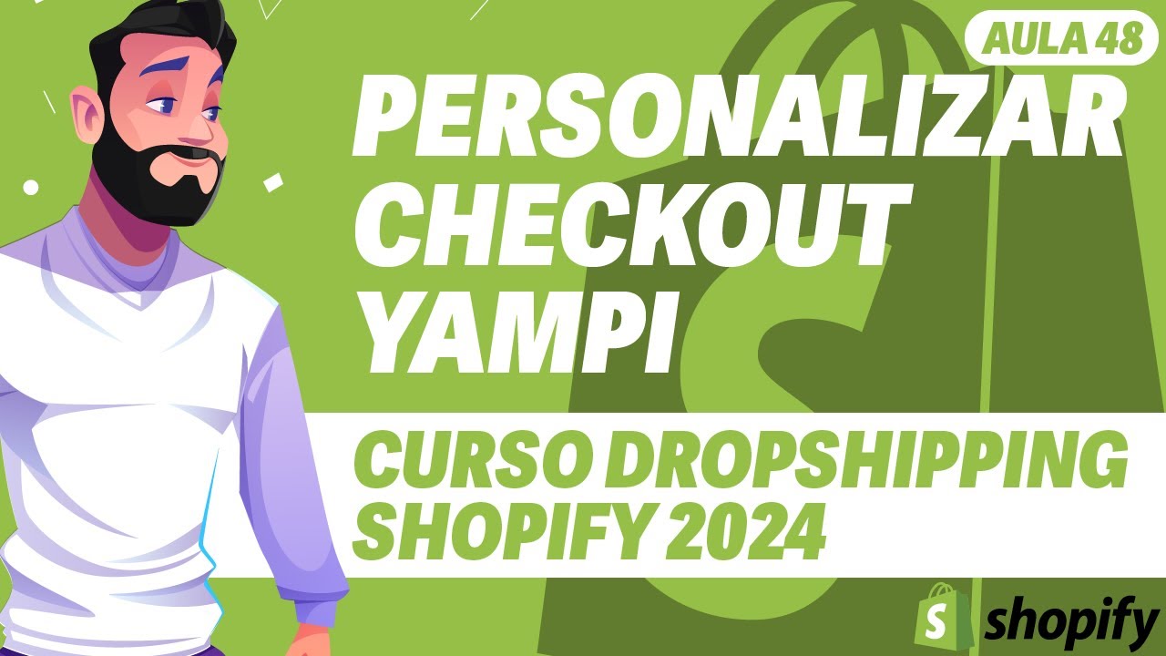 Aula 48 - Personalizar Checkout Profissional na Yampi - DROPSHIPPING ...