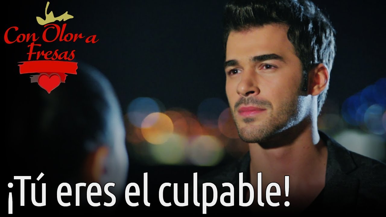 ¡Tú Eres El Culpable! - Con Olor a Fresas (Audio Español) | Cilek ...
