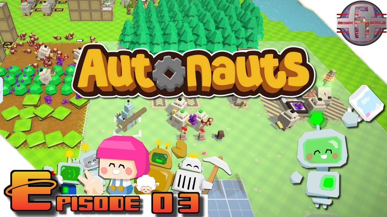 Nouveau Robot et upgrade des Anciens | AUTONAUTS #03 - YouTube