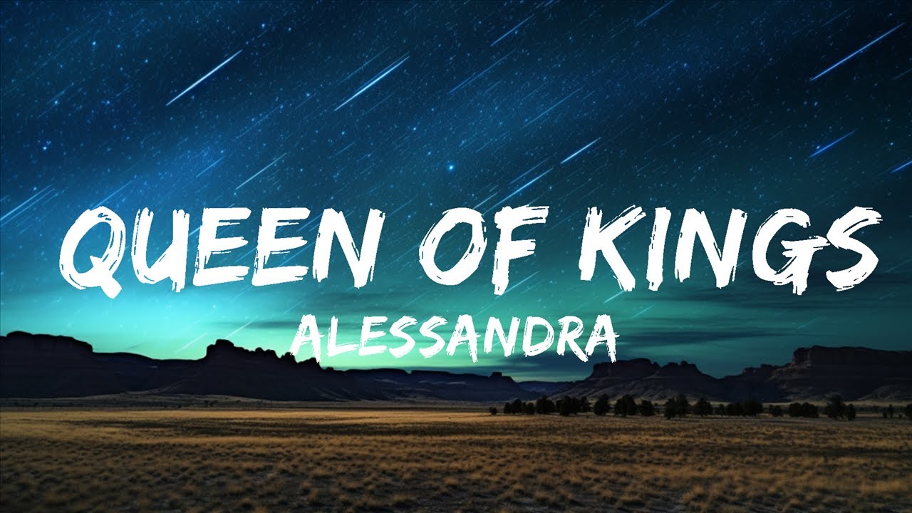 Alessandra - Queen Of Kings (Lyrics) | 25mins of Best Vibe Music - YouTube