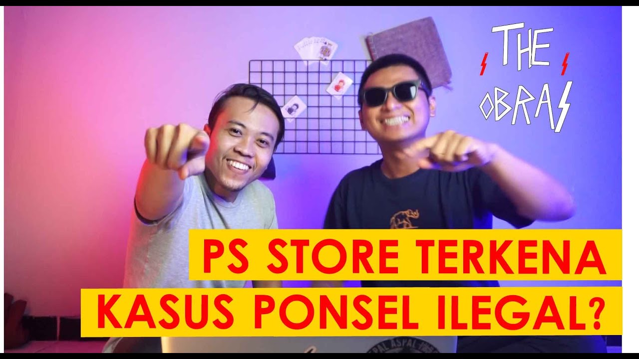 PUTRA SIREGAR PEMILIK PS STORE TERLIBAT KASUS PONSEL ILEGAL? - Obras I ...