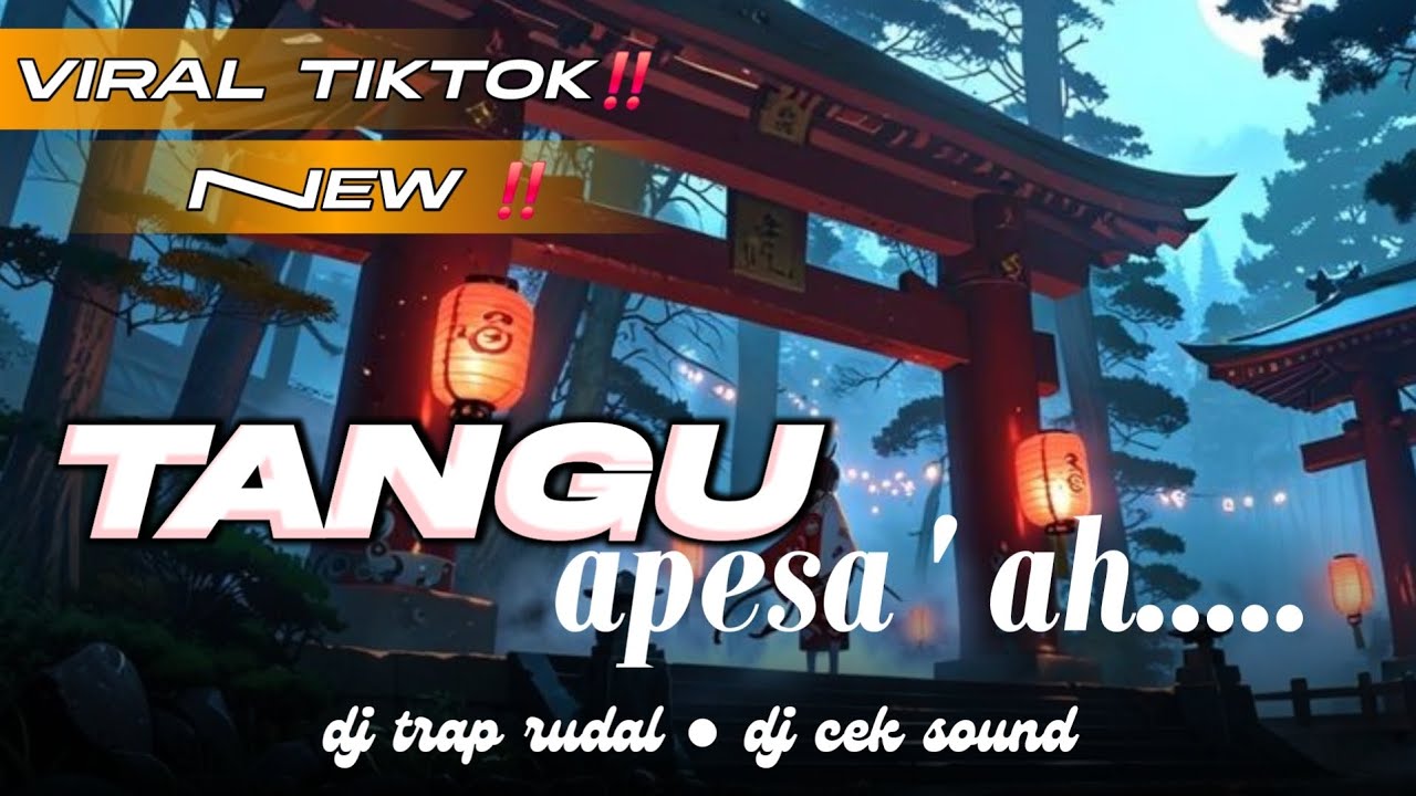 DJ TANGU APESA'AH REMIX MARGOY FULL ALBUM VIRAL TIKTOK SLOW BASS ...