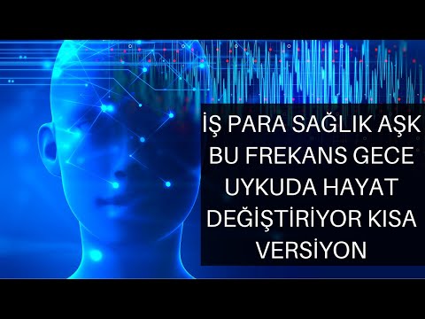 741HZ FREKANS İŞ PARA SAĞLIK AŞK BU FREKANS GECE UYKUDA HAYAT DEĞİŞTİRİYOR KISA VERSİYON