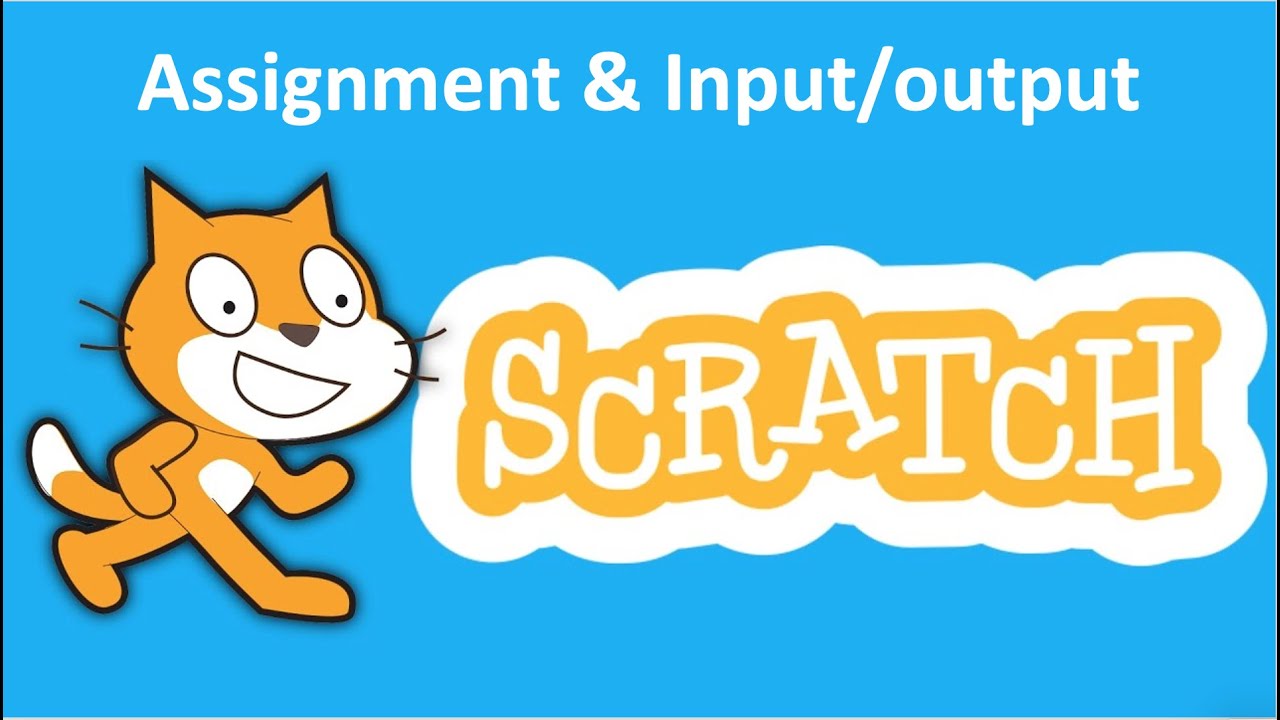 Prog Math Scratch Assignment And Inputoutput Youtube