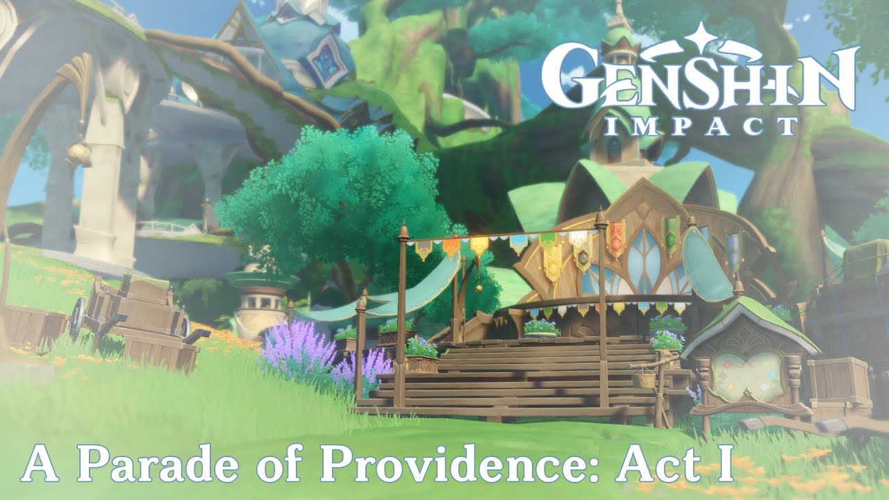 Genshin Impact | A Parade of Providence - Act I - YouTube