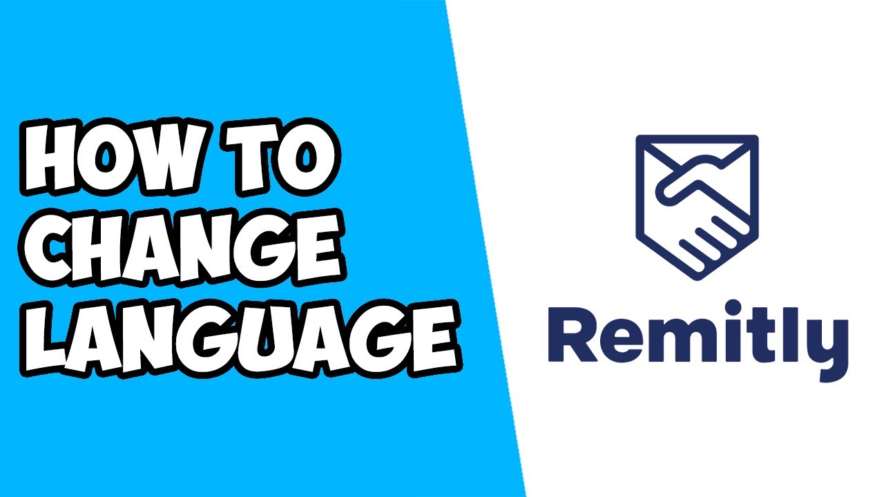 How To Change Language On Remitly YouTube how-to-change-language-on-remitly-youtube