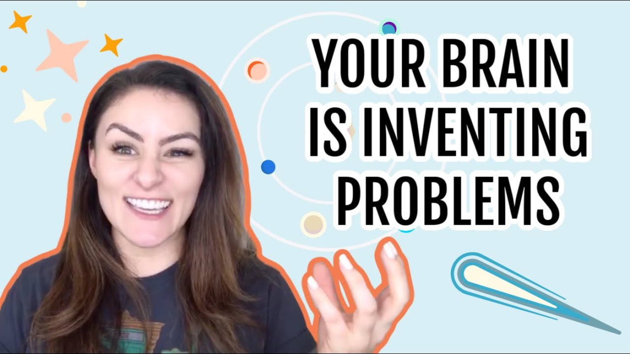 How the Brain Works | Your Brain Is Inventing Problems - YouTube