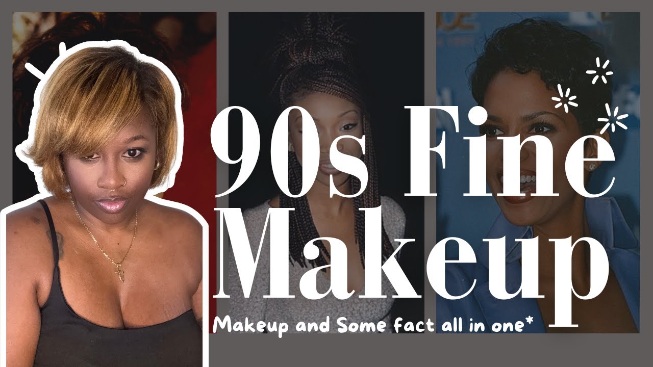 90s Baddie Beat: Black Girl Glam Then & Now - YouTube