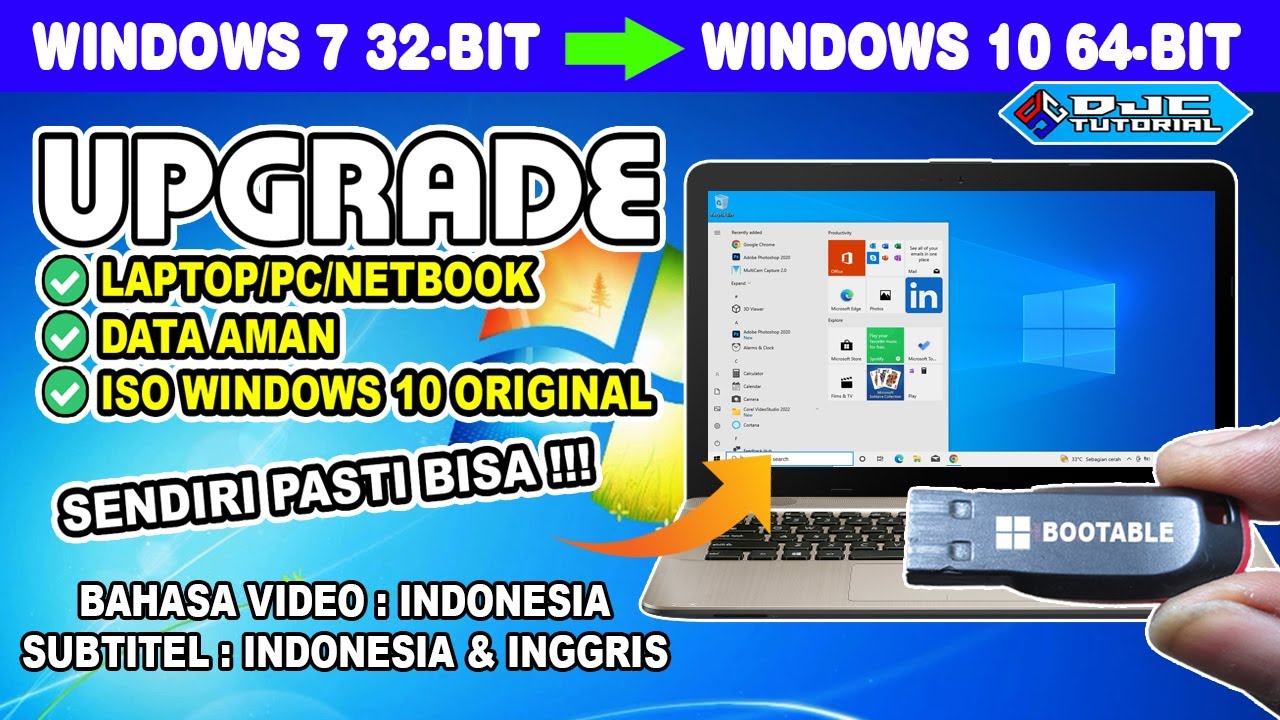 Cara Upgrade Windows 7 32 bit Ke Windows 10 64 bit Tanpa Kehilangan ...