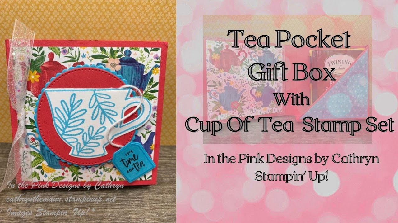 TEA POCKET GIFT BOX with CUP OF TEA stamp set - Stampin' Up! - YouTube
