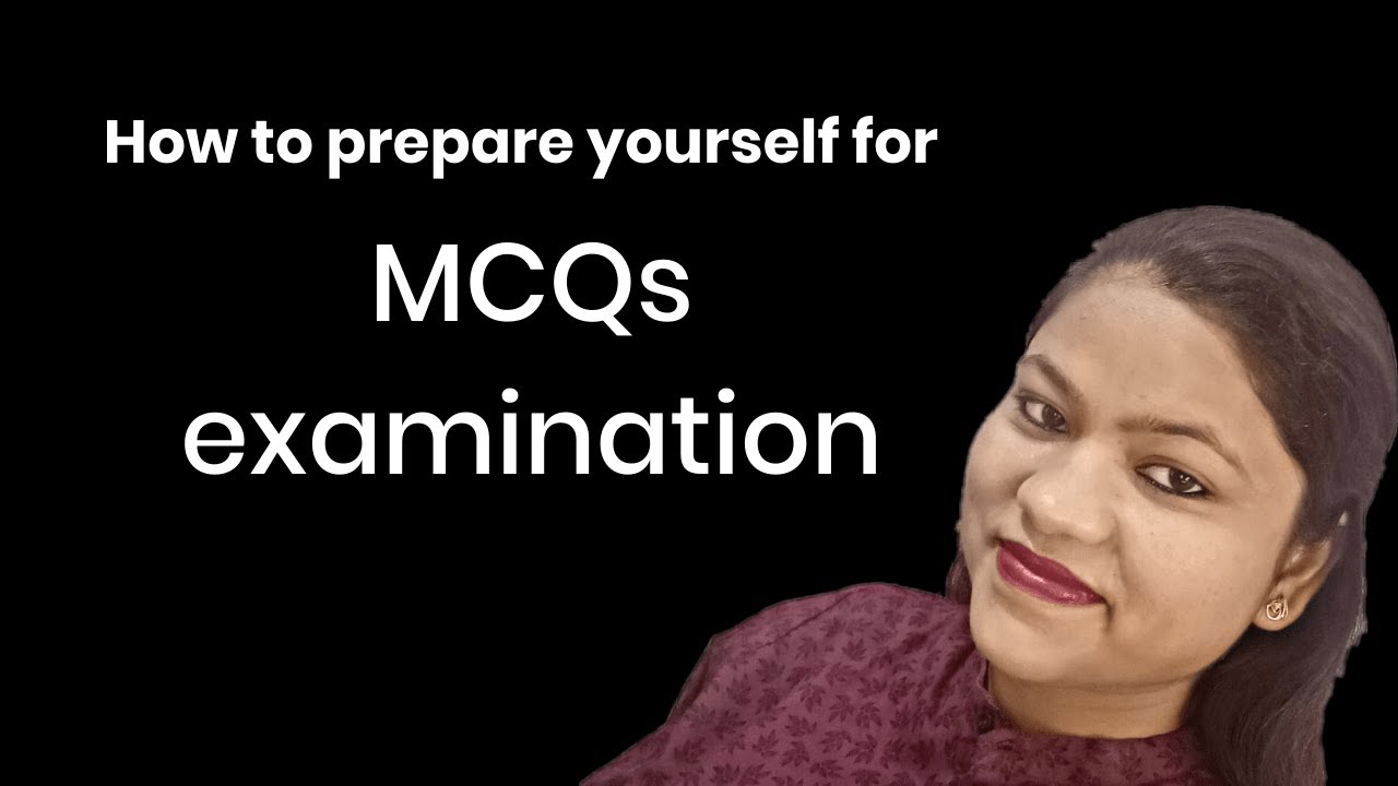 How To Prepare Yourself For MCQ YouTube how-to-prepare-yourself-for-mcq-youtube