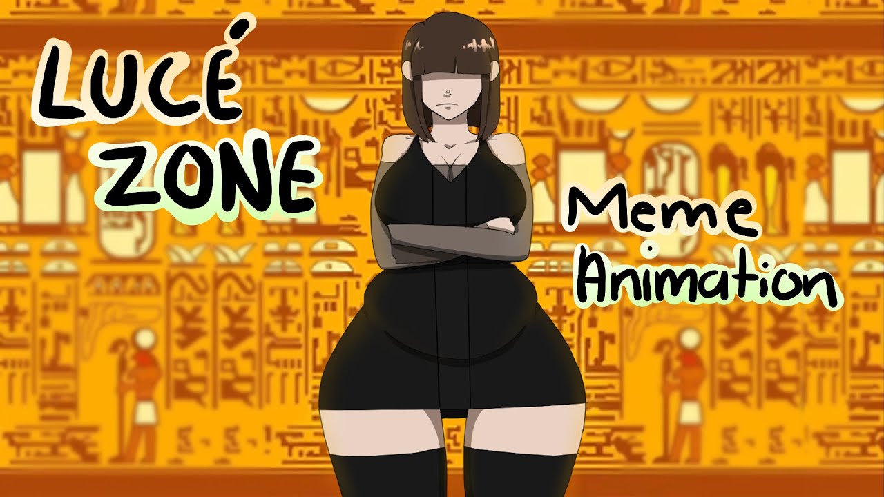 Luce Zone - Meme Animation - YouTube