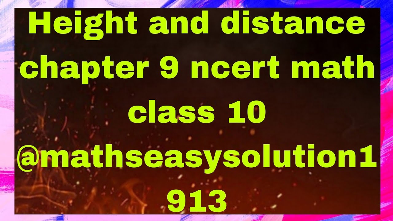 Height and distance chapter 9 ncert math class 10 ...