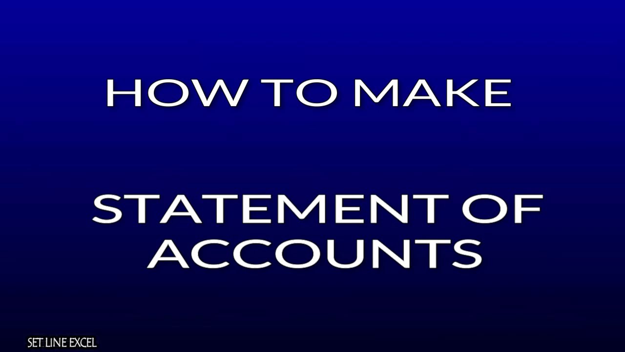 HOW TO MAKE STATEMENT OF ACCOUNT IN EXCEL YouTube how-to-make-statement-of-account-in-excel-youtube