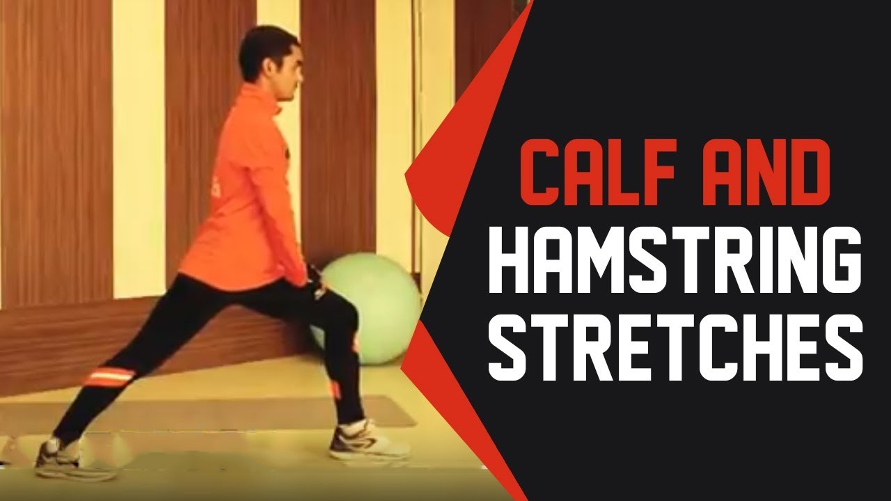 Calf and Hamstring Stretches - YouTube