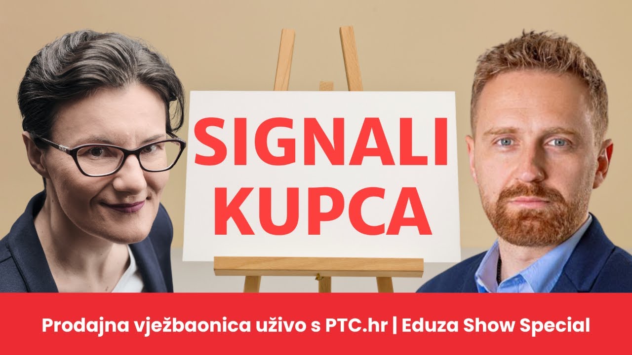 Kako prepoznati signale kupca? | Prodajna vježbaonica uživo s PTC.hr ...