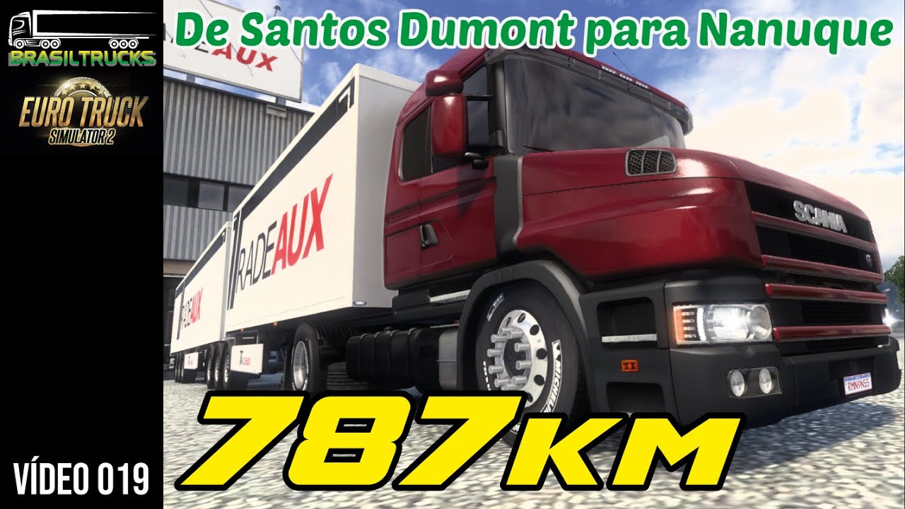 Brasil Trucks | Vídeo 019 | 787km de Santos Dumont para Nanuque #ets2 # ...