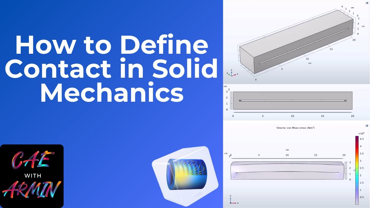 🛠️ COMSOL Tutorial: Defining Contact in Solid Mechanics Physics - YouTube