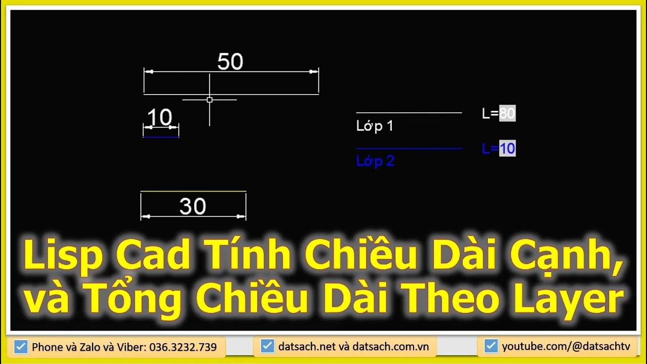 🌹 Lisp Cad Tính Chiều Dài Cạnh, và Tổng Chiều Dài Theo Layer - YouTube