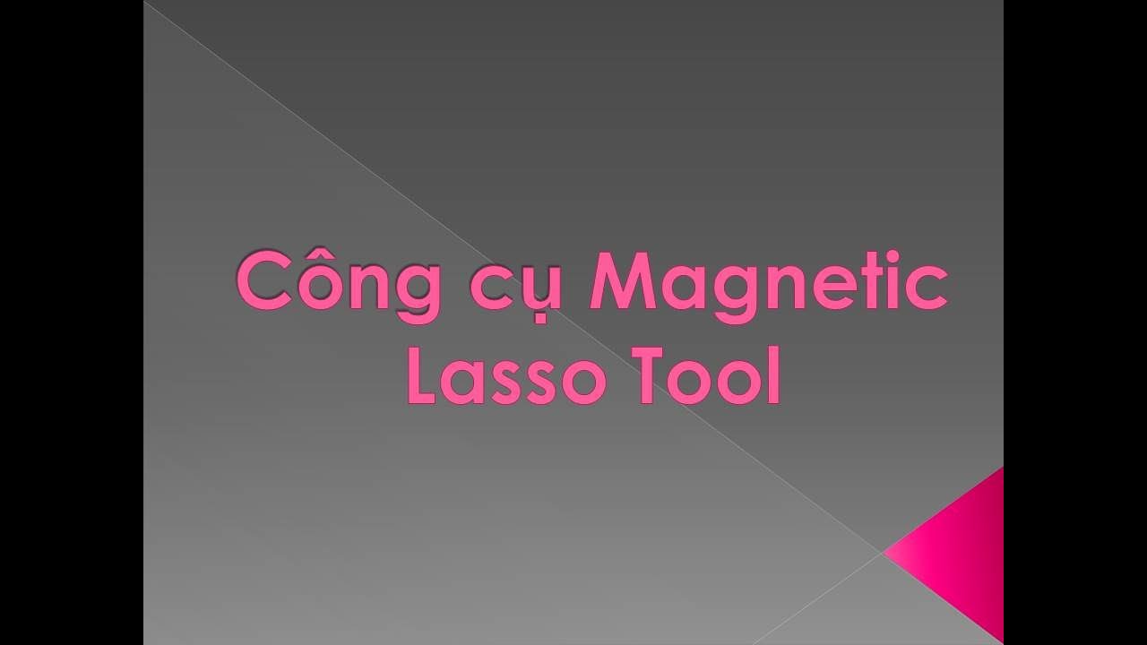C ng C Magnetic Lasso Tool Trong Photoshop hungsclass YouTube c-ng-c-magnetic-lasso-tool-trong-photoshop-hungsclass-youtube