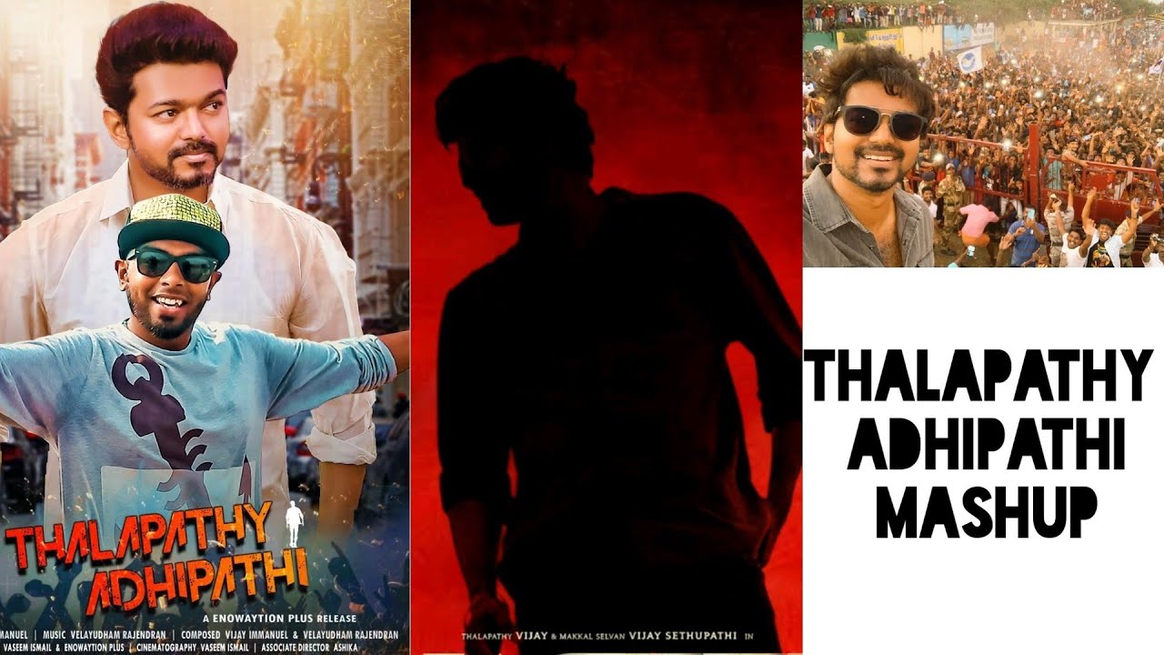 Thalapathy Adhipathi song mashup|thalapathy|Vijay immanuel....... - YouTube
