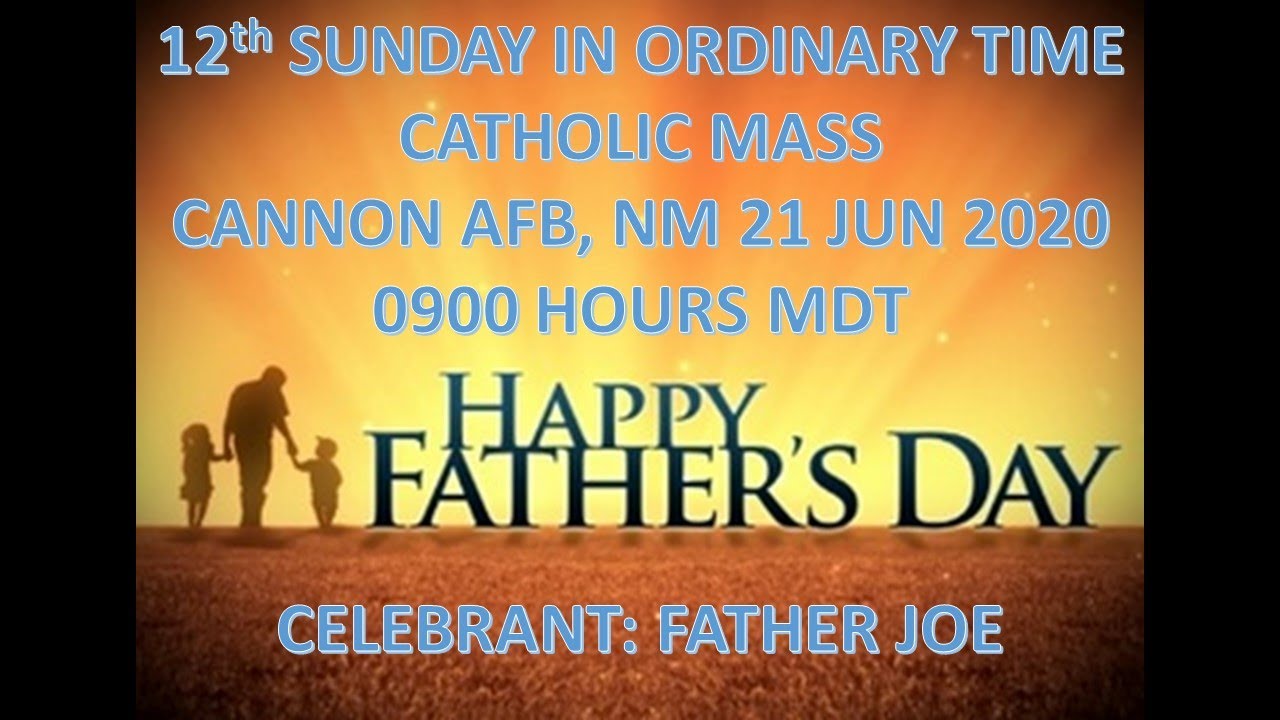 12th Sunday in Ordinary Time Catholic Mass - 06-21-2020 - YouTube