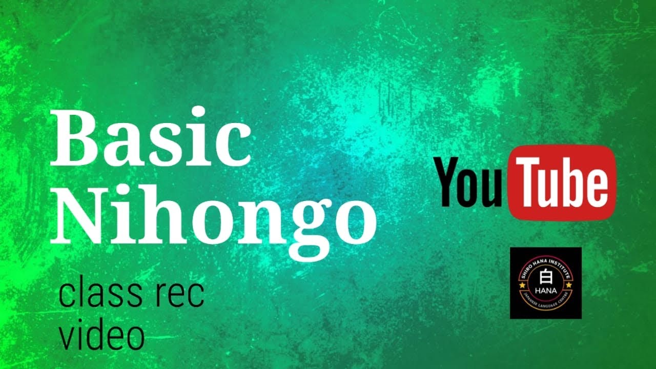 Basic nihongo - YouTube