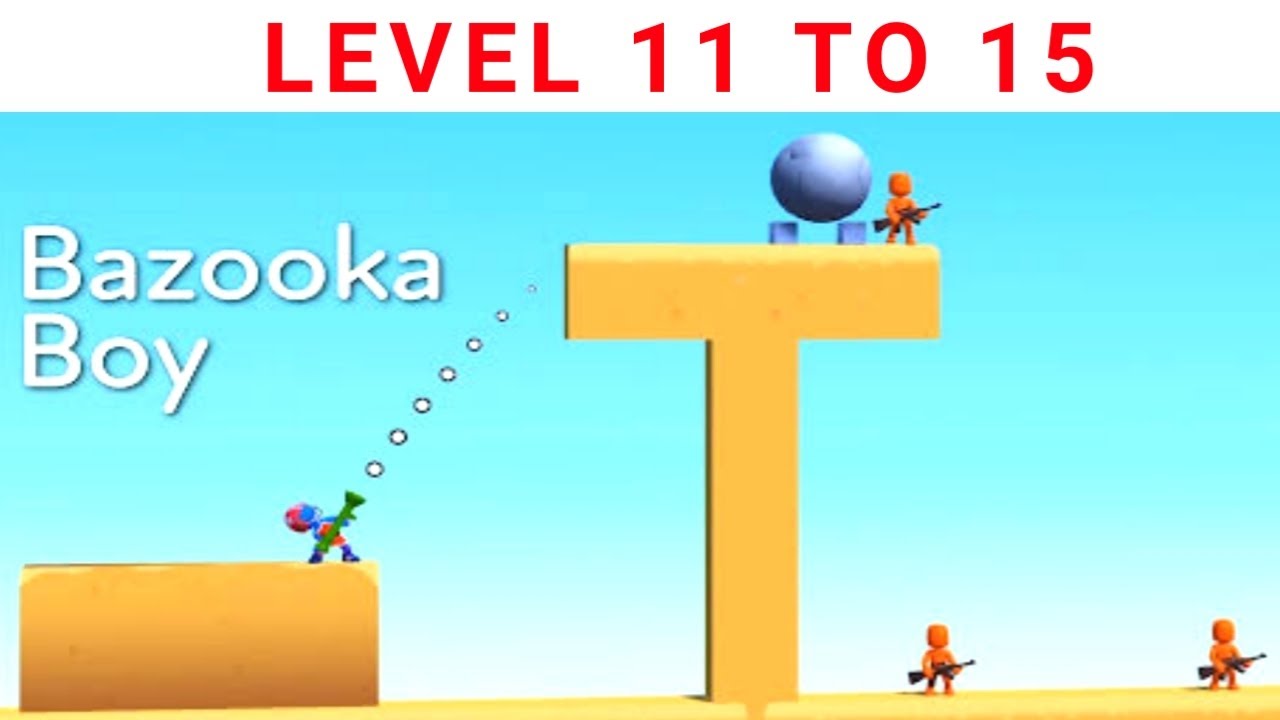 Bazooka Boy Gameplay Walkthrough (Level 11 to 15) #bazookaboy #bazooka ...