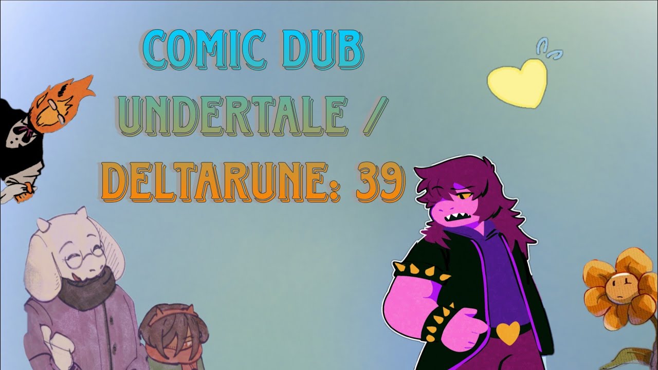 Comics dub Undertale/Deltarune fr: #39 - YouTube