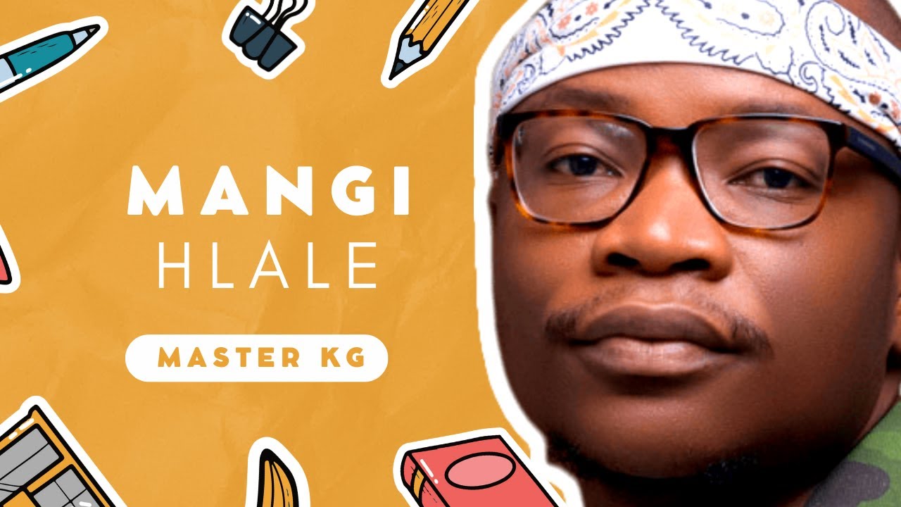 Mangihlale Lyrics - Casswell P, Master KG, Lwami, Seemah - YouTube