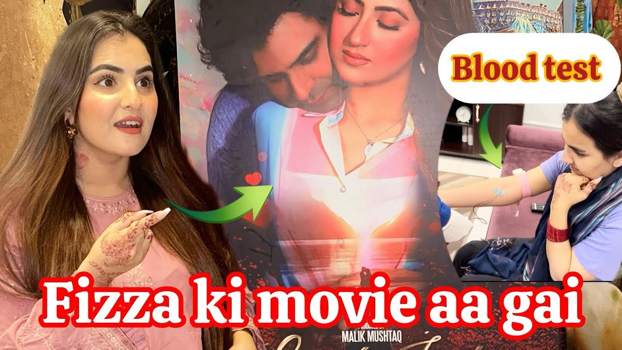 Fizza Ki First Movie😍 | Tabyiat Kharab🥹 | Blood Test karwaya😭 | Arooj ...