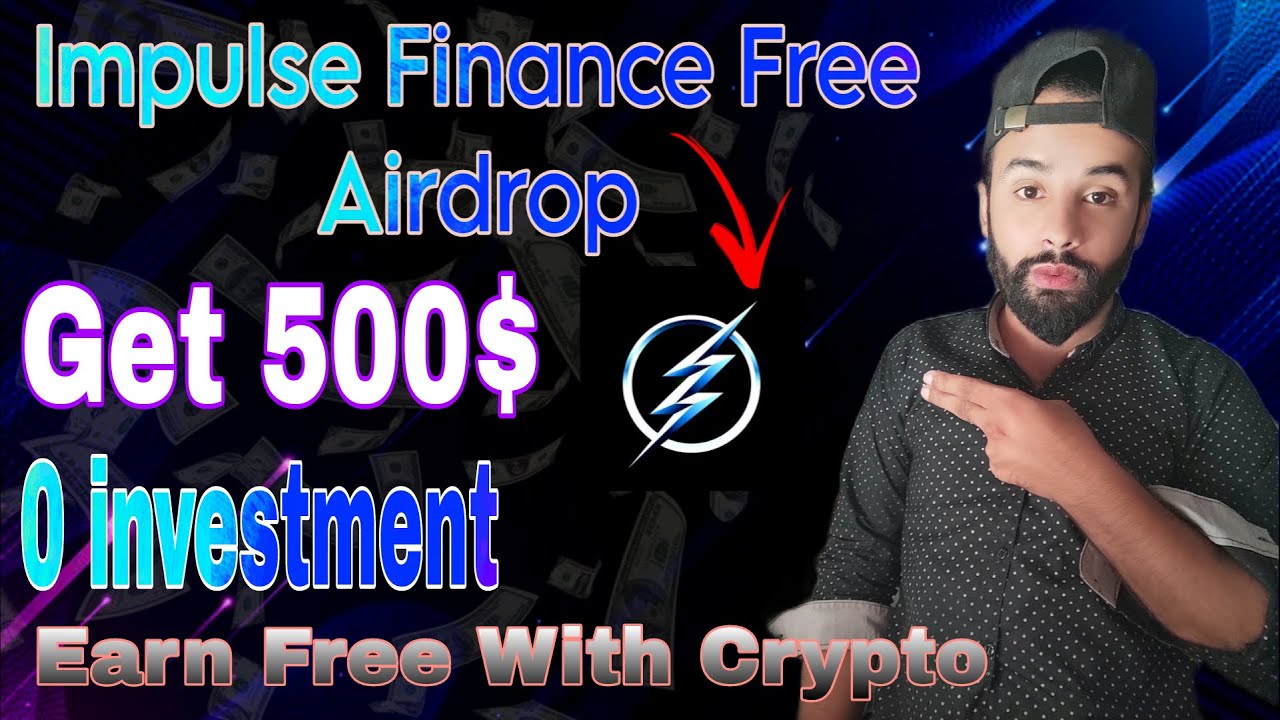 Impulse finance Free Crypto Airdrop || How to earn money at home | Make ...