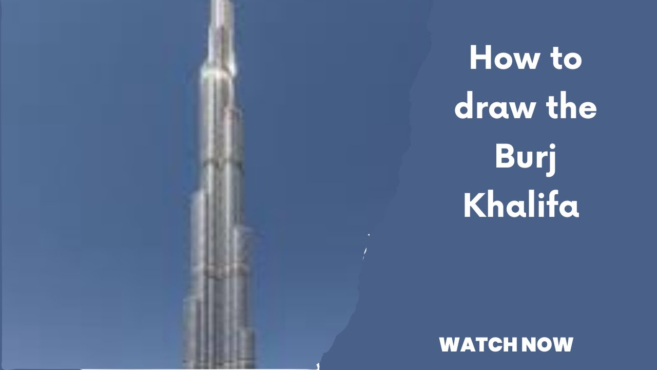 How to Draw the Burj Khalifa - YouTube